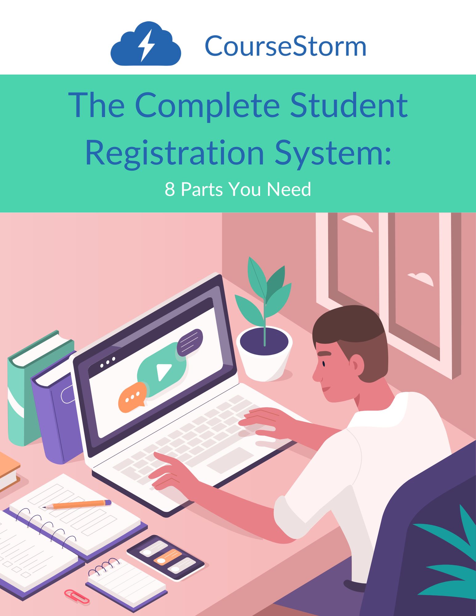The Complete Student Registration System Guide - CourseStorm